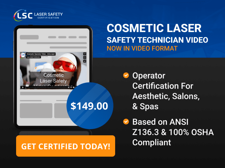 Choose your Cosmetic LSO+Operator Video Course - Laser Safety Certification